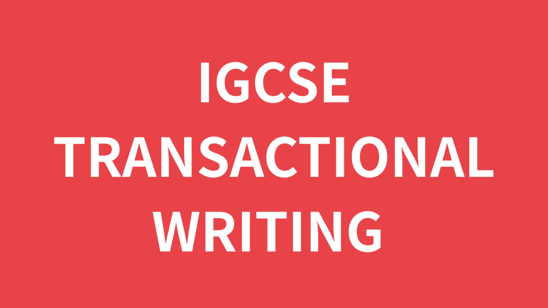 IGCSE Transactional Writing | Elite Tutoring & Admissions Consulting ...